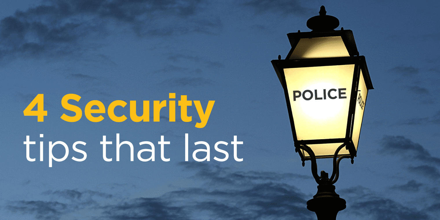 4 Security tips that last - 1E Blog
