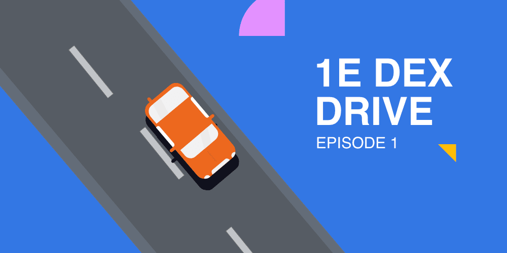 DEX Drive: episode one with DXC Technology - 1E