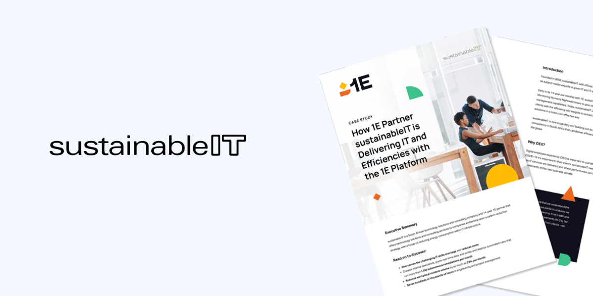 SustainableIT Boosts Efficiency with the 1E Platform