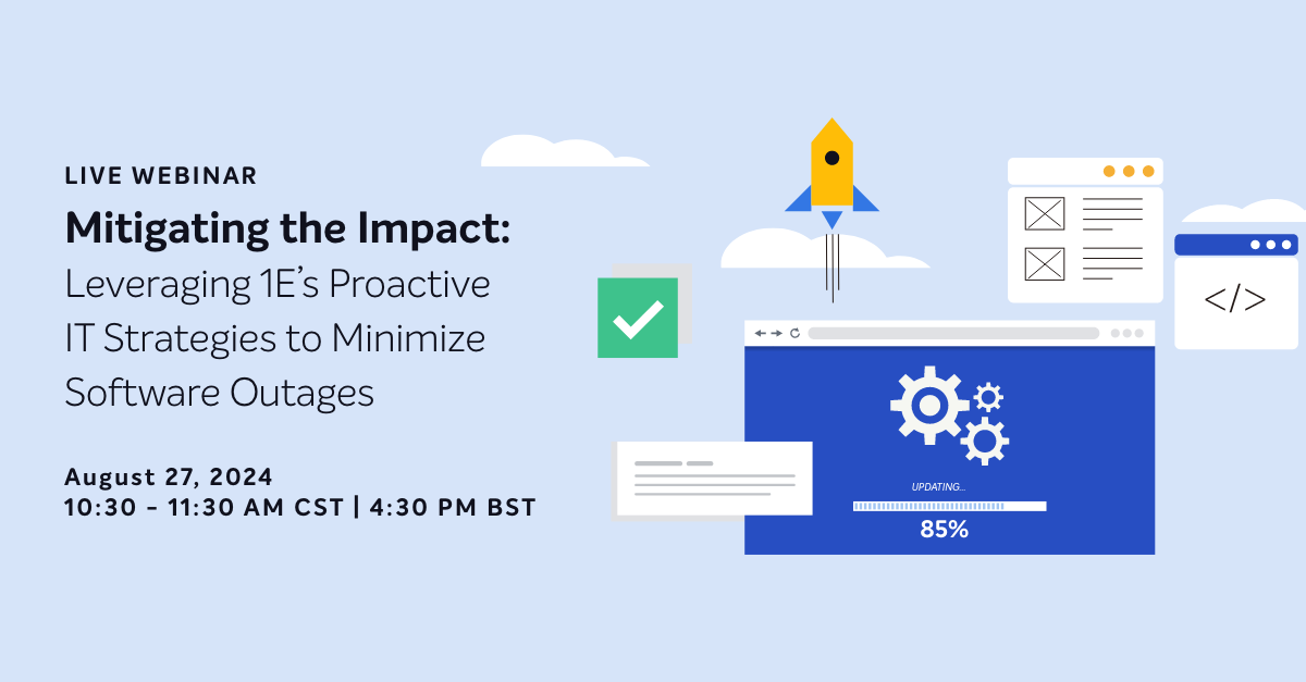 Mitigating the Impact: Leveraging 1E’s Proactive IT Strategies to ...